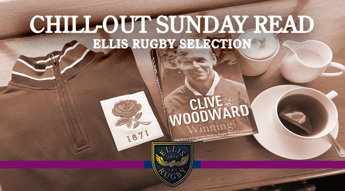 A preview by Ellis Rugby Clive Woodward book ‘Winning!’ - Ellis Rugby