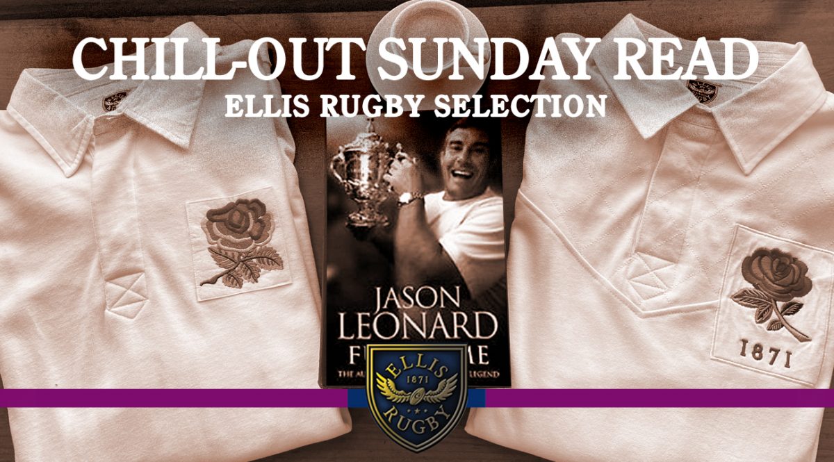 Jason Leonard England Rugby: Autobiography Book Preview - Ellis Rugby