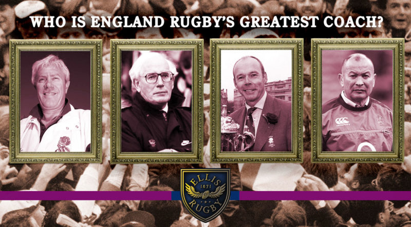 England Rugby Union Coach Who is the Greatest? - Ellis Rugby